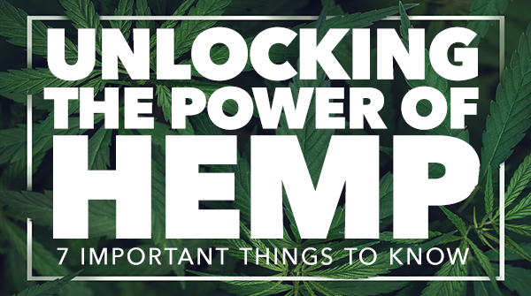 Unlocking the Power of Hemp: 7 Important Things to Know - NaturesPlus