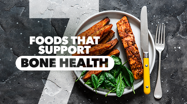 7 Foods That Support Bone Health - NaturesPlus