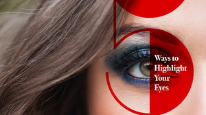 5 Ways to Highlight Your Eyes - Beauty & Grooming | NaturesPlus